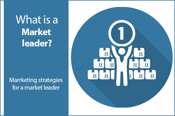 What is a market leader? Strategies for a market leader